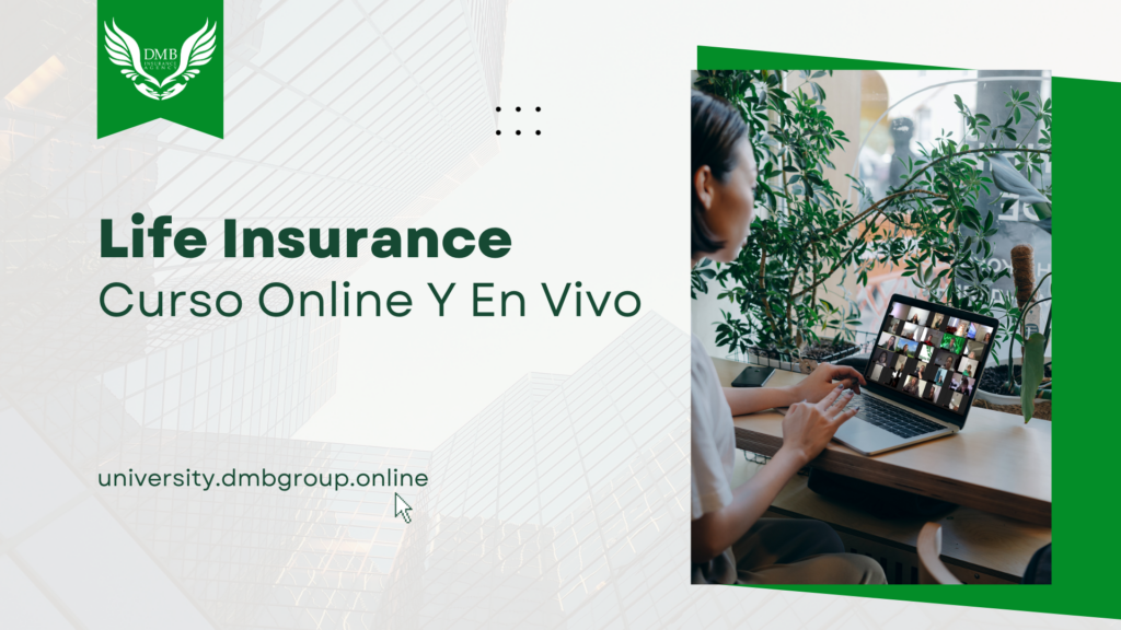 d)- Life Insurance CALIFORNIA- (spanish) – DMB Insurance University